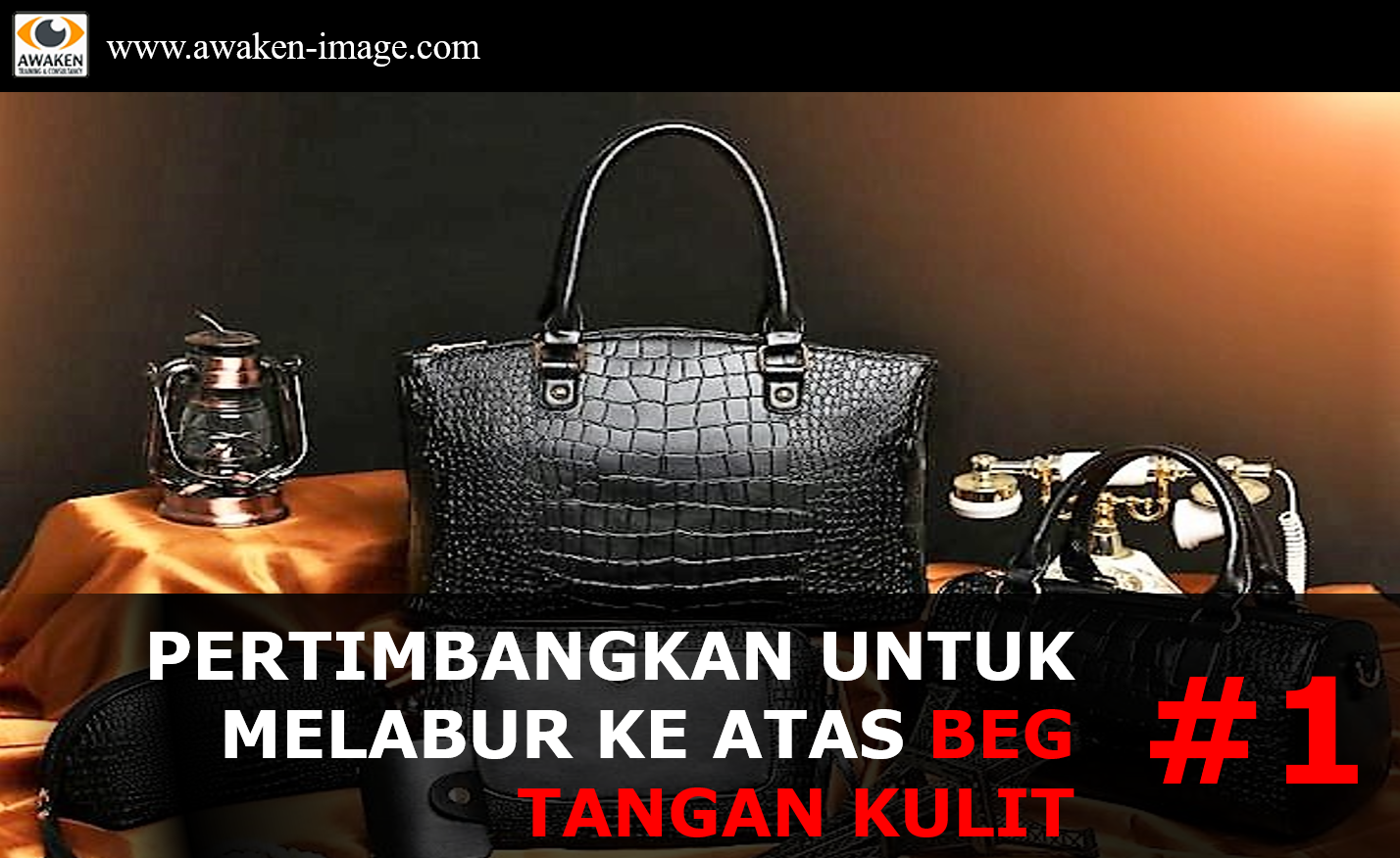 4 tips penting memilih beg tangan kerja untuk wanita